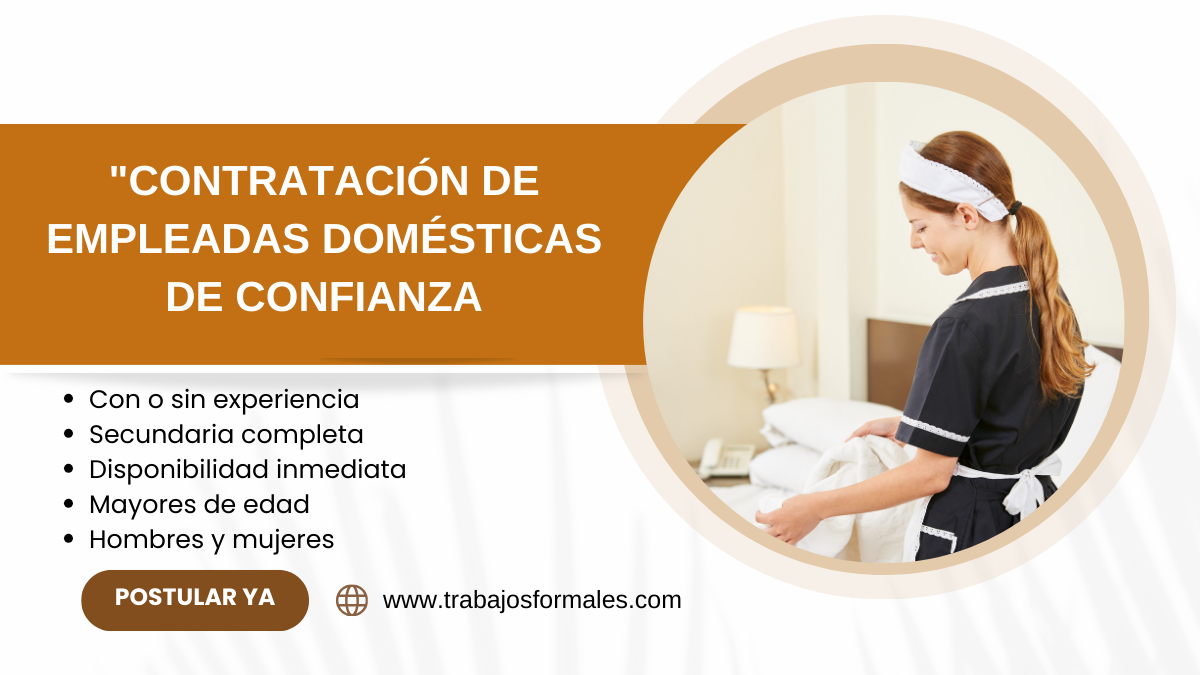 Trabajos de Lunes a Viernes sin Experiencia para Empleadas del Hogar ...
